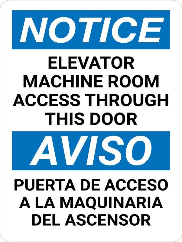 Notice Elevator Machine Room Access Through This Door Bilingual Spanish ...