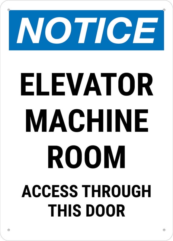 Notice Elevator Machine Room Access Through This Door Portrait Sign 8 X ...