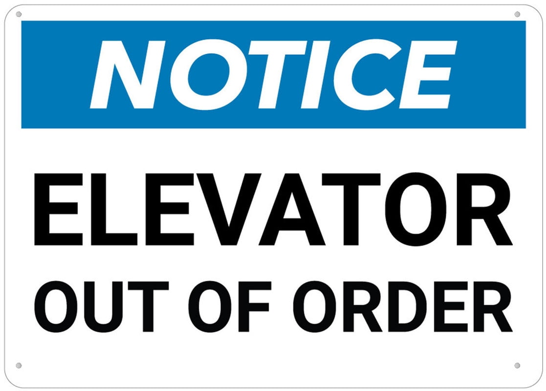 Notice Elevator Out Of Order Sign Signs Outdoor, Uv Printed Aluminum 12 ...