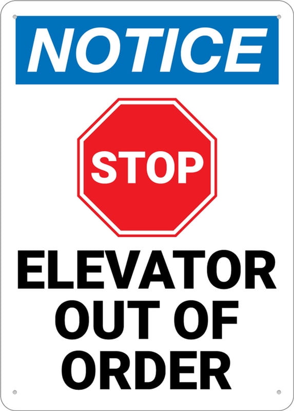 Notice Elevator Out Of Order Stop Sign Icon Portrait Sign Aluminum 8X12 ...
