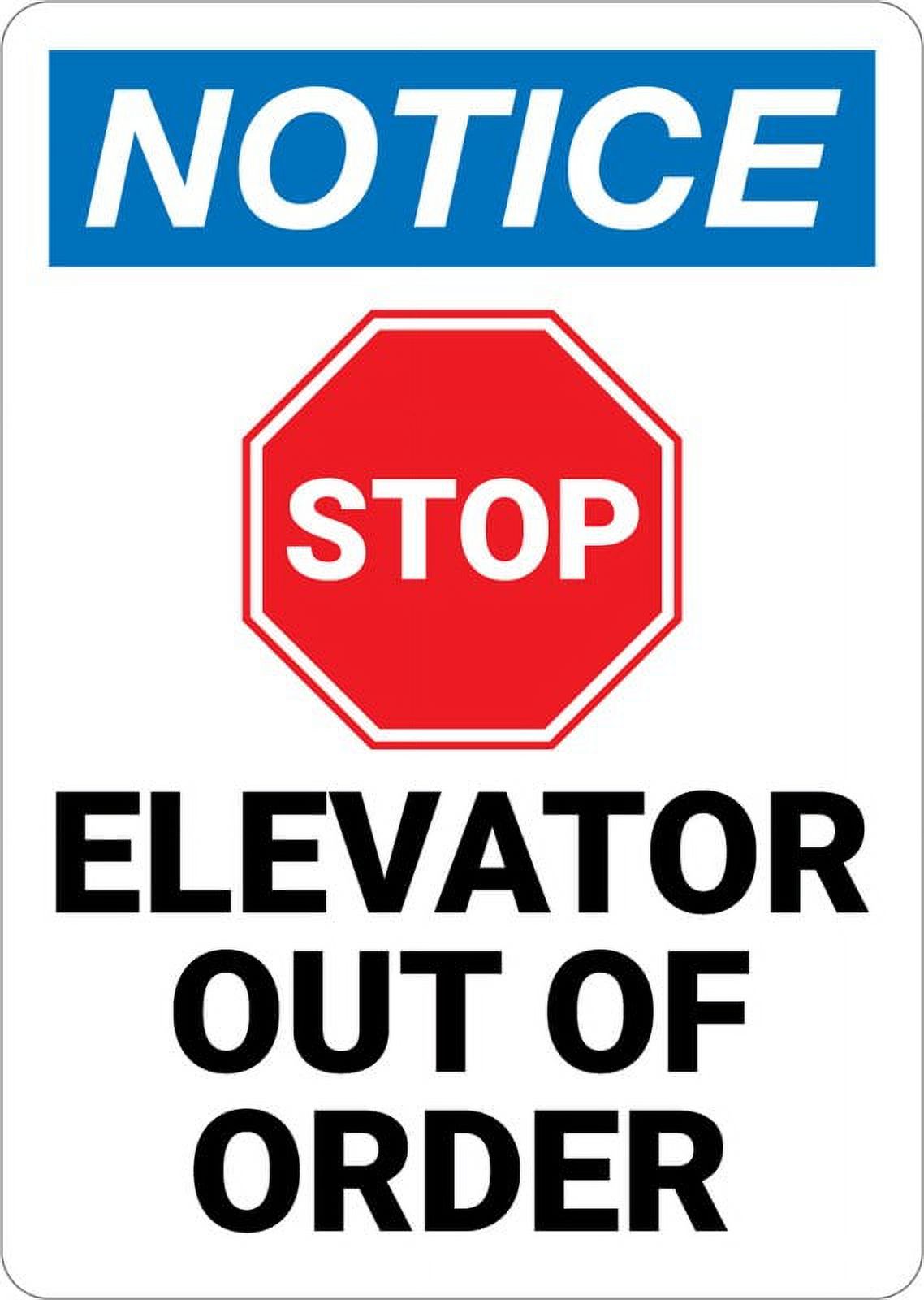 Notice Elevator Out Of Order Stop Sign Icon Sign Metal 12"X8" Rust Free ...