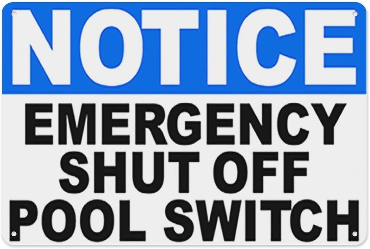 Notice Emergency Shut Off Pool Switch Sign 8"x12" - Aluminum Tin ...