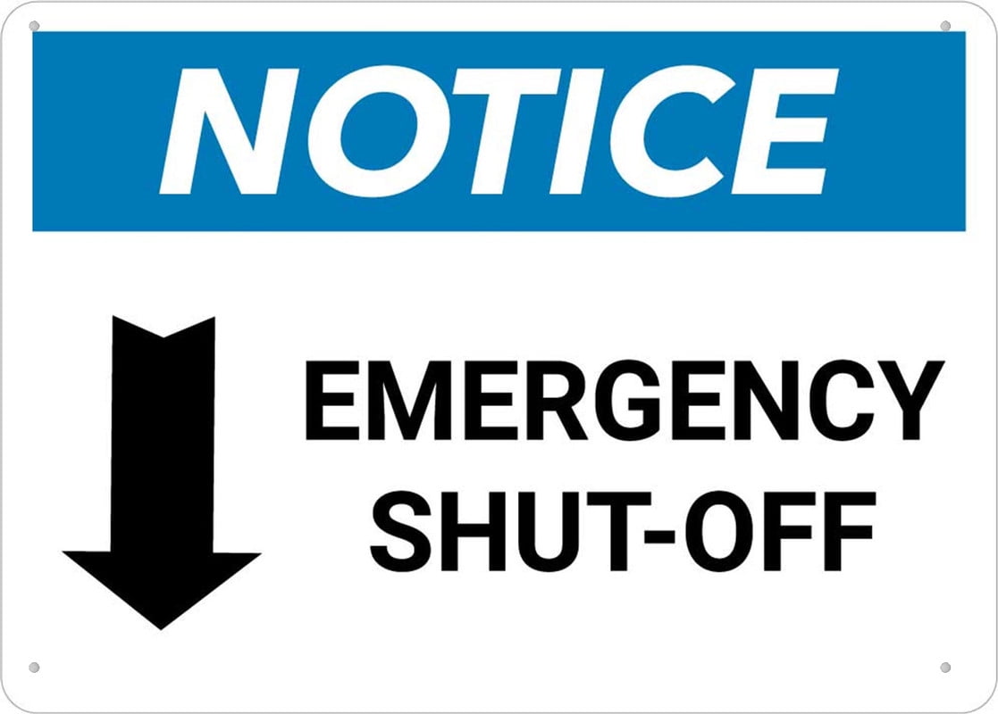 Notice Emergency Shut Off With Down Arrow Sign Outdoor Metal Sign - 12 ...