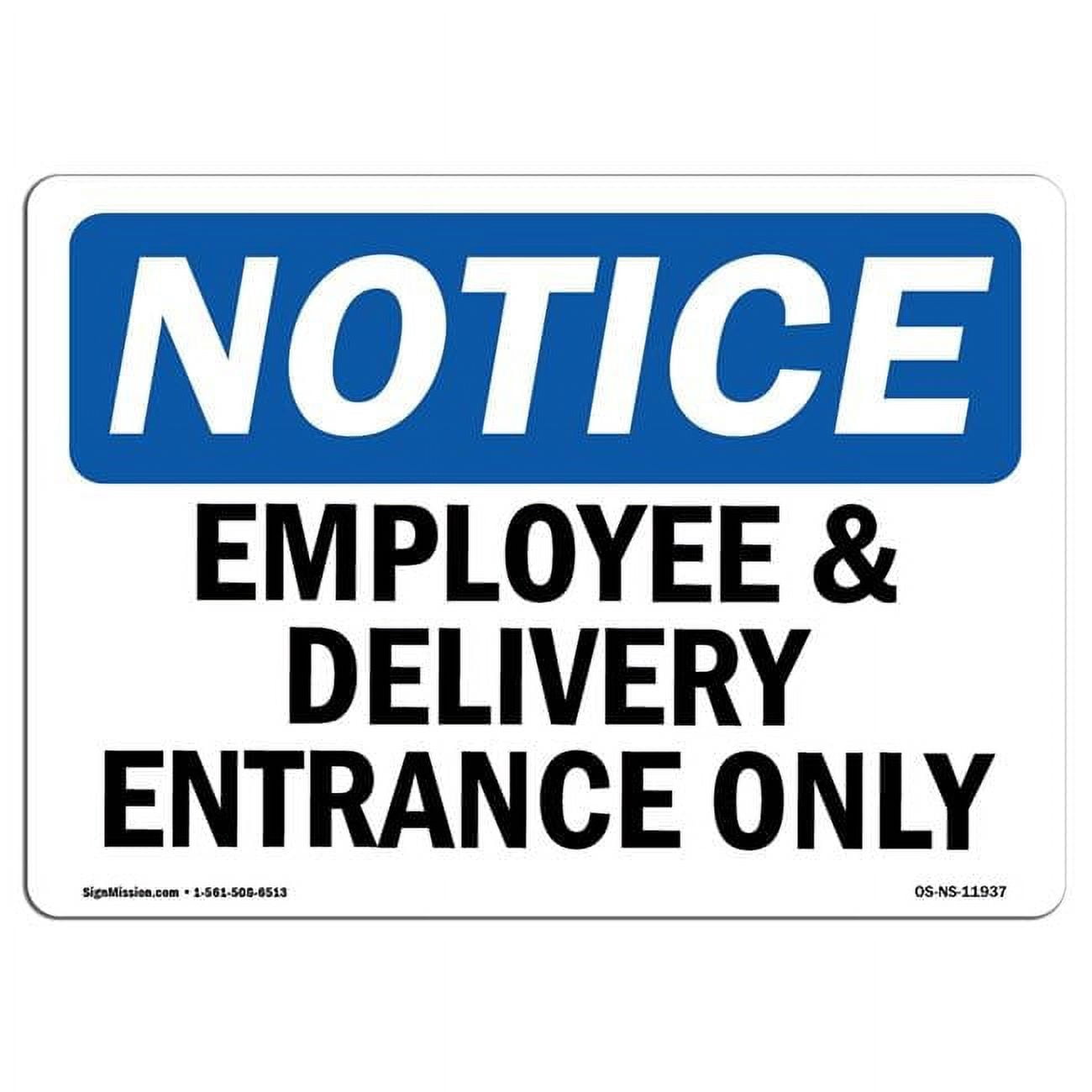 Notice Employee & Delivery Entrance Only OSHA Sign - Walmart.com