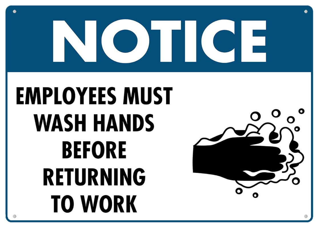 Notice Employees Must Wash Hands Before Returning To Work Sign Signs ...