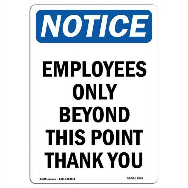 Notice Employees Only Beyond This Point OSHA Plastic Sign - Walmart.com