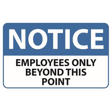 Employees Only Do Not Enter Sign - Walmart.com