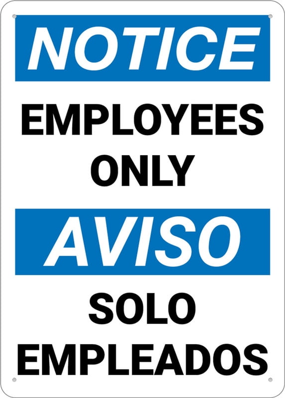 Notice Employees Only Bilingual Spanish Sign Signs Outdoor, Uv Printed ...