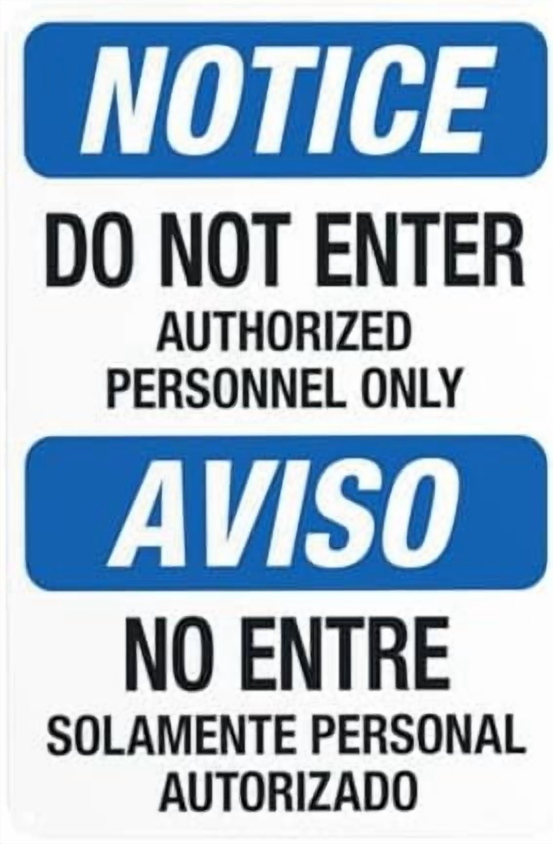 Notice Do Not Enter Authorized Personnel Only Bilingual Warning,Do Not ...