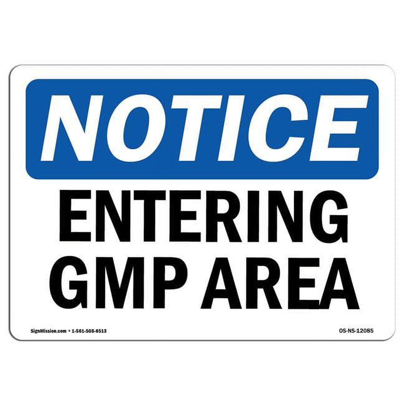 Notice Entering Gmp Area OSHA Sign - Walmart.com