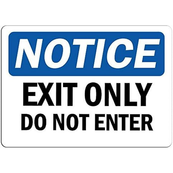 Notice - Exit Only Do Not Enter Sign | Outdoor & Indoor Sign Metal Tin ...
