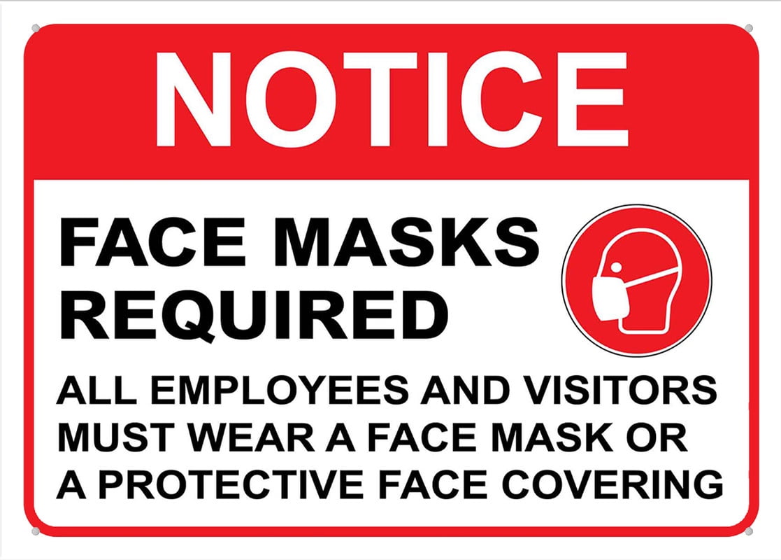 Notice Face Mask Required All Employees Red Sign Metal 12X8 Inch Rust ...