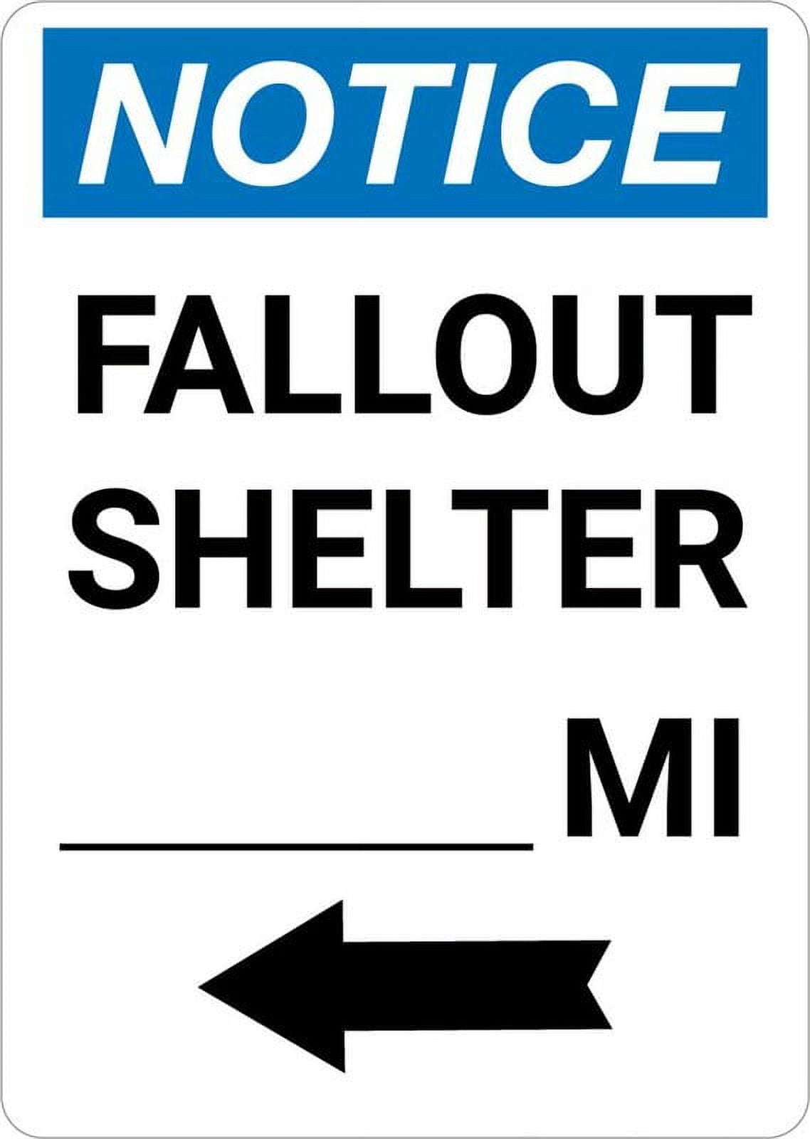 Notice Fallout Shelter Custom Mile Left Arrow Sign Safety Restriction ...