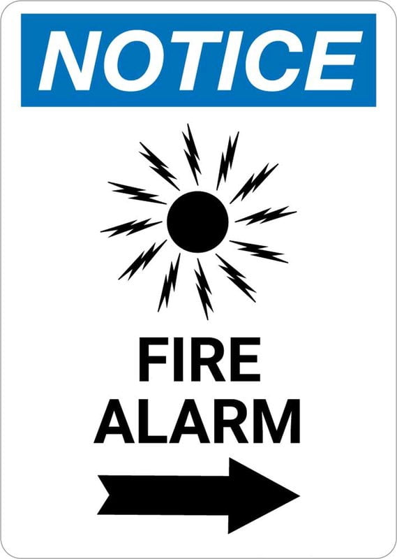Notice Fire Alarm With Right Arrow Sign Safety Restriction Alert ...