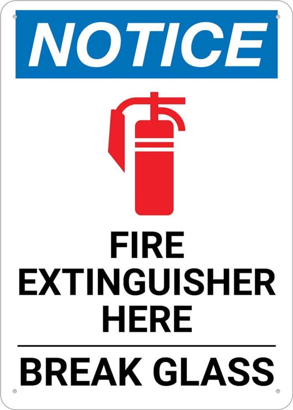 Notice Fire Extinguisher Here Break Glass Portrait Outdoor Signs ...