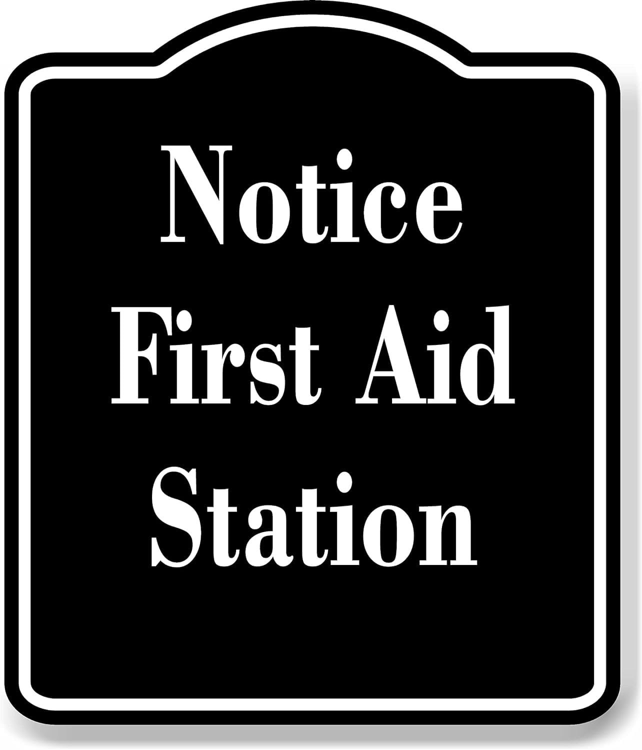 Notice First Aid Station OSHA BLACK Aluminum Composite Sign, 20"x24 ...