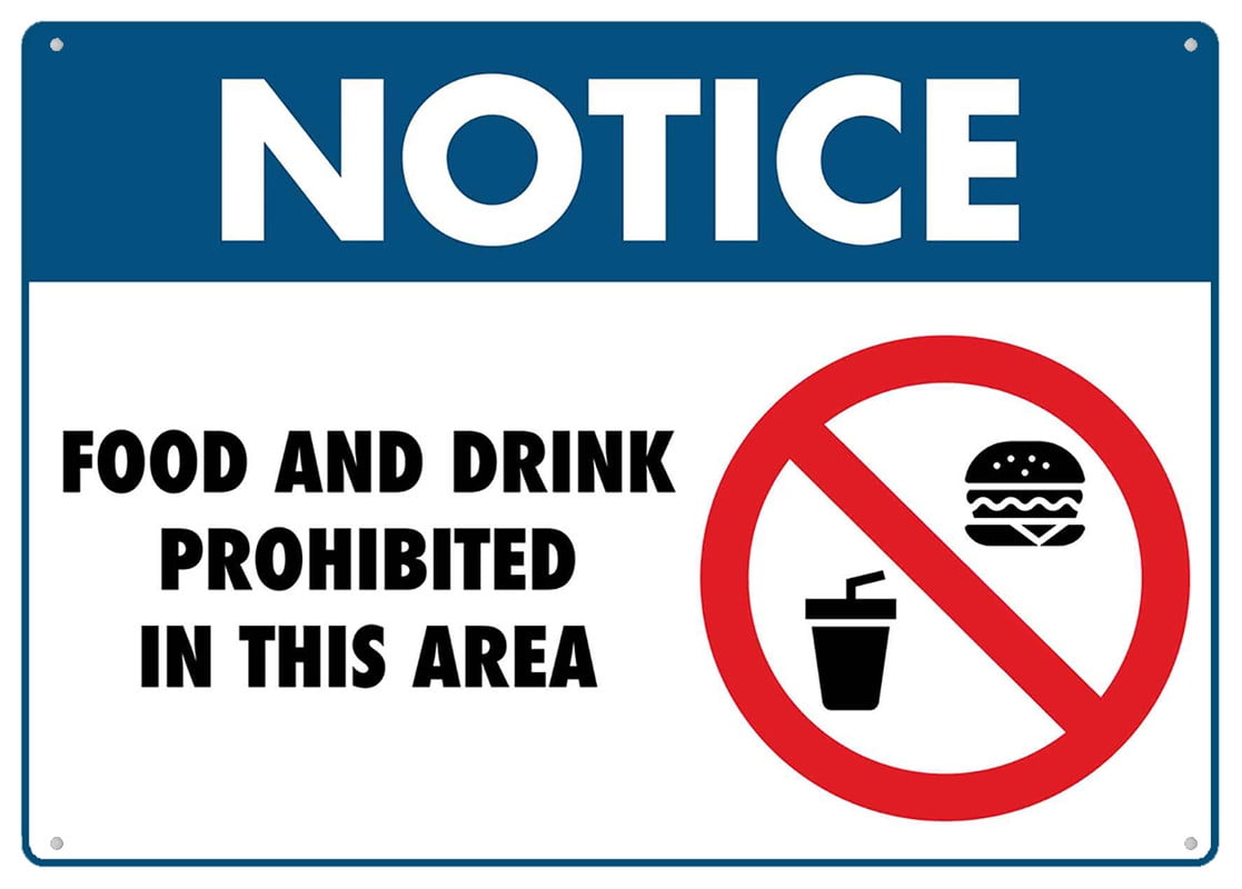 Notice Food And Drink Prohibited In This Area Sign For Home 12X8 Inch ...