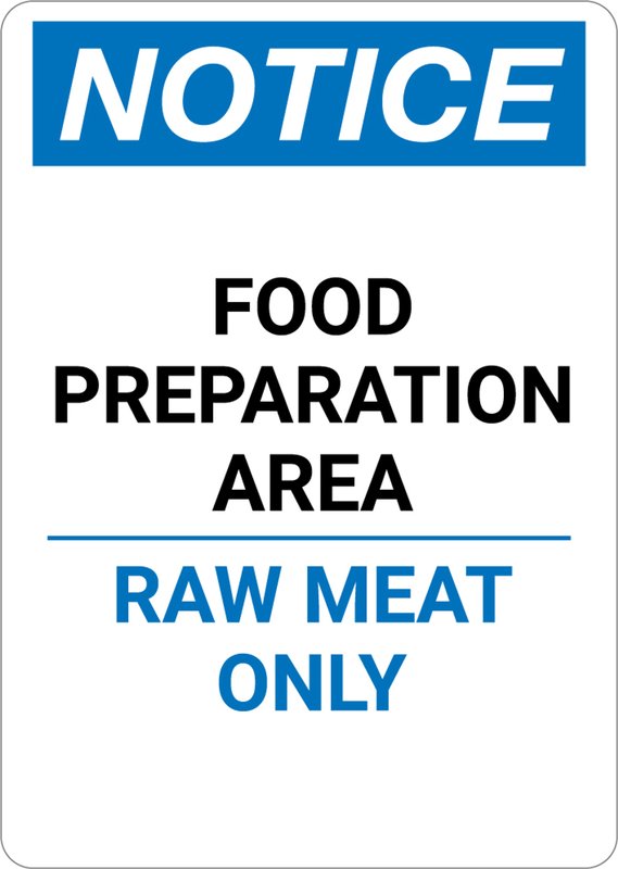 Notice Food Preparation Area Raw Meat Only Sign Metal 12"X8" Rust Free ...