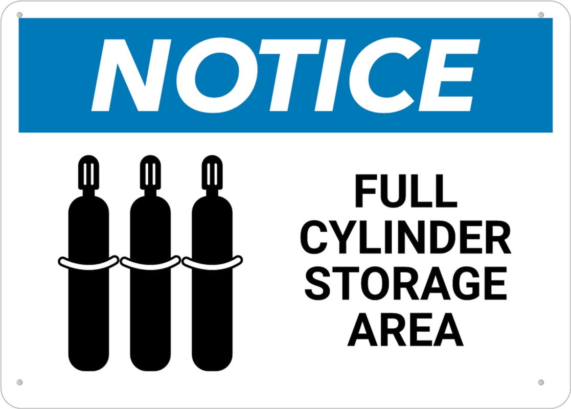 Notice Full Cylinder Storage Area Sign 12X8 Inch Tin Sign Great For ...
