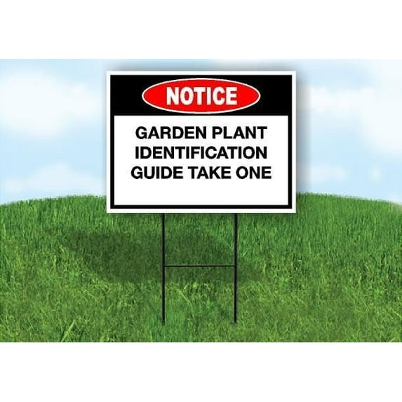 Notice Garden Plant Identification Take One 18 in x24 in Yard Road Sign ...