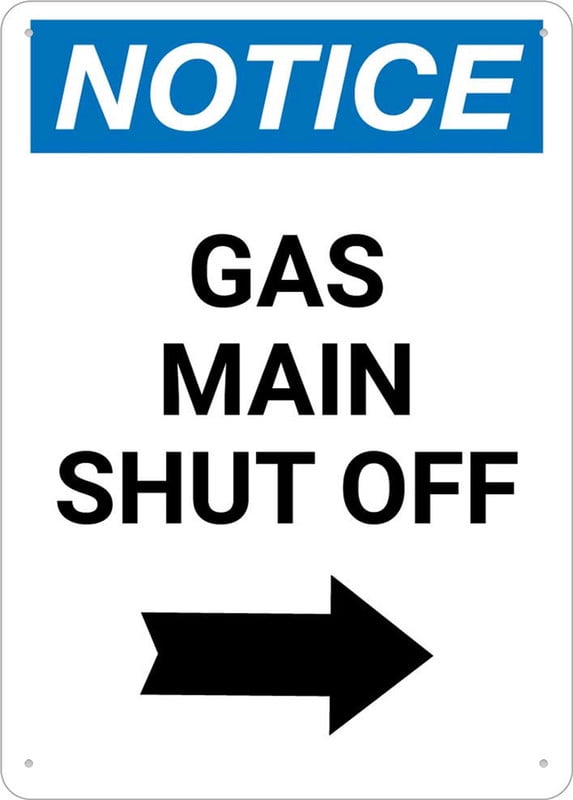 Notice Gas Main Shut Off With Right Arrow Portrait For Business 8"X12 ...