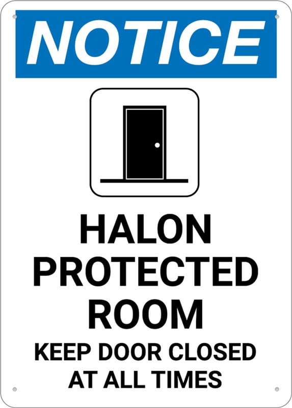 Notice Halon Protected Room Keep Door Closed Sign 8 X 12 Inches Rust ...