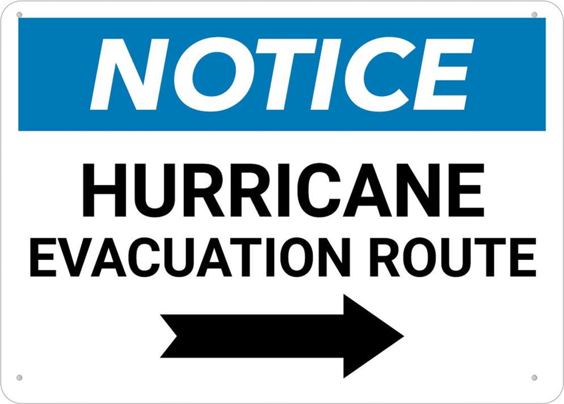 Notice Hurricane Evacuation Route With Right Arrow Sign 8"X12" Rust ...