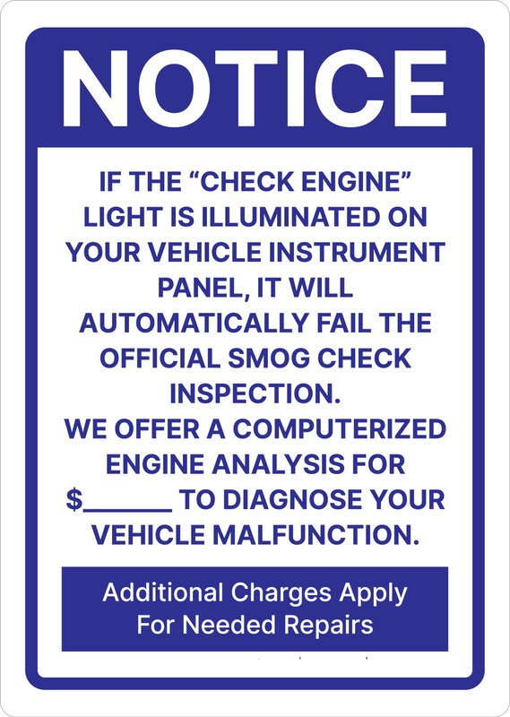 Notice If Check Engine Light Is Illuminated It Will Automatically Fail ...
