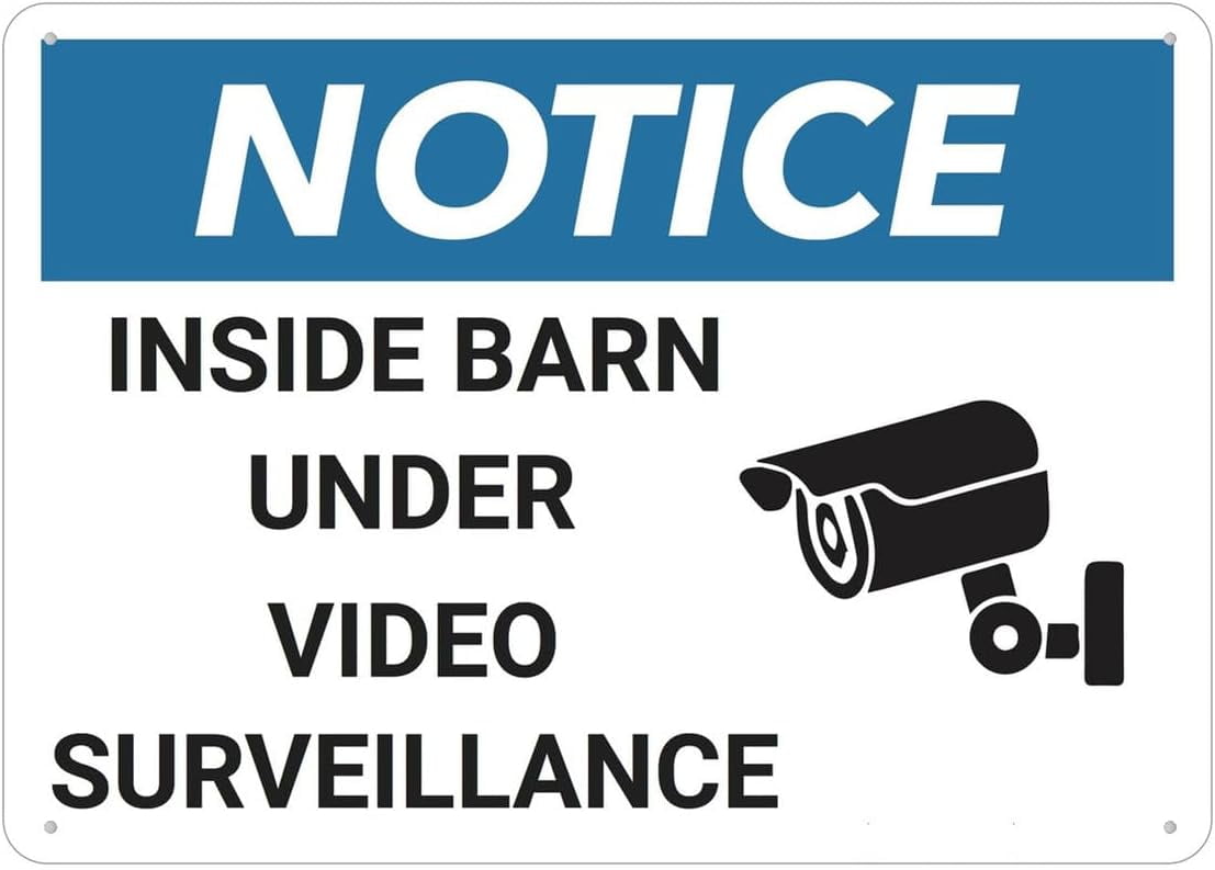 Notice Inside Barn Under Video Surveillance Wall Sign 8X12 Inch Rust ...