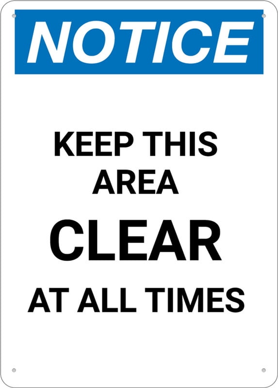 Notice Keep Area Clear At All Times Portrait Sign For House Door Office ...