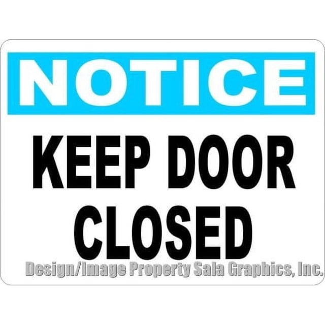 Notice Keep Door Closed Sign - Walmart.com