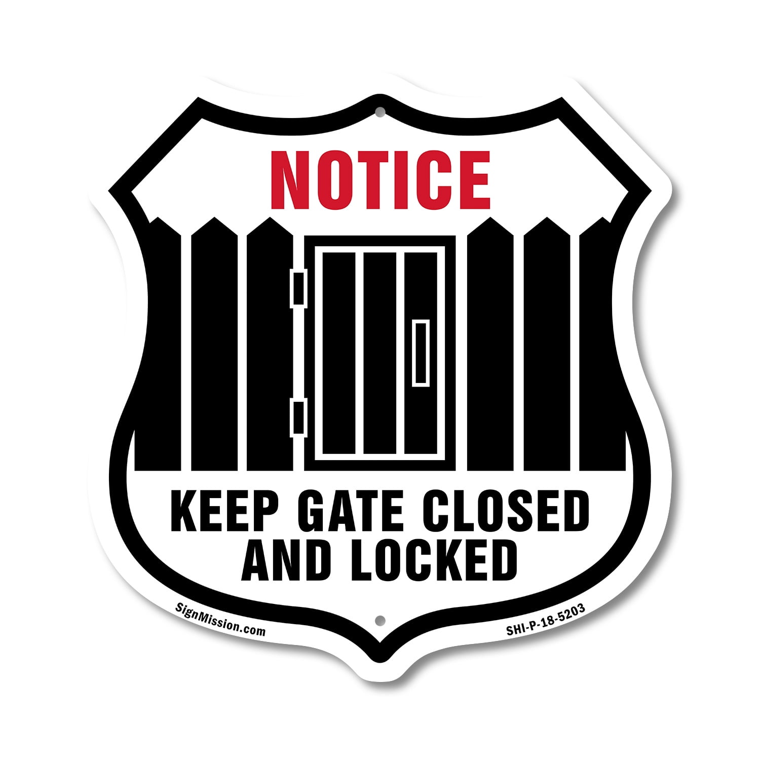 Notice Keep Gate Closed And Locked 12 inch X 12 inch Shield Shaped ...