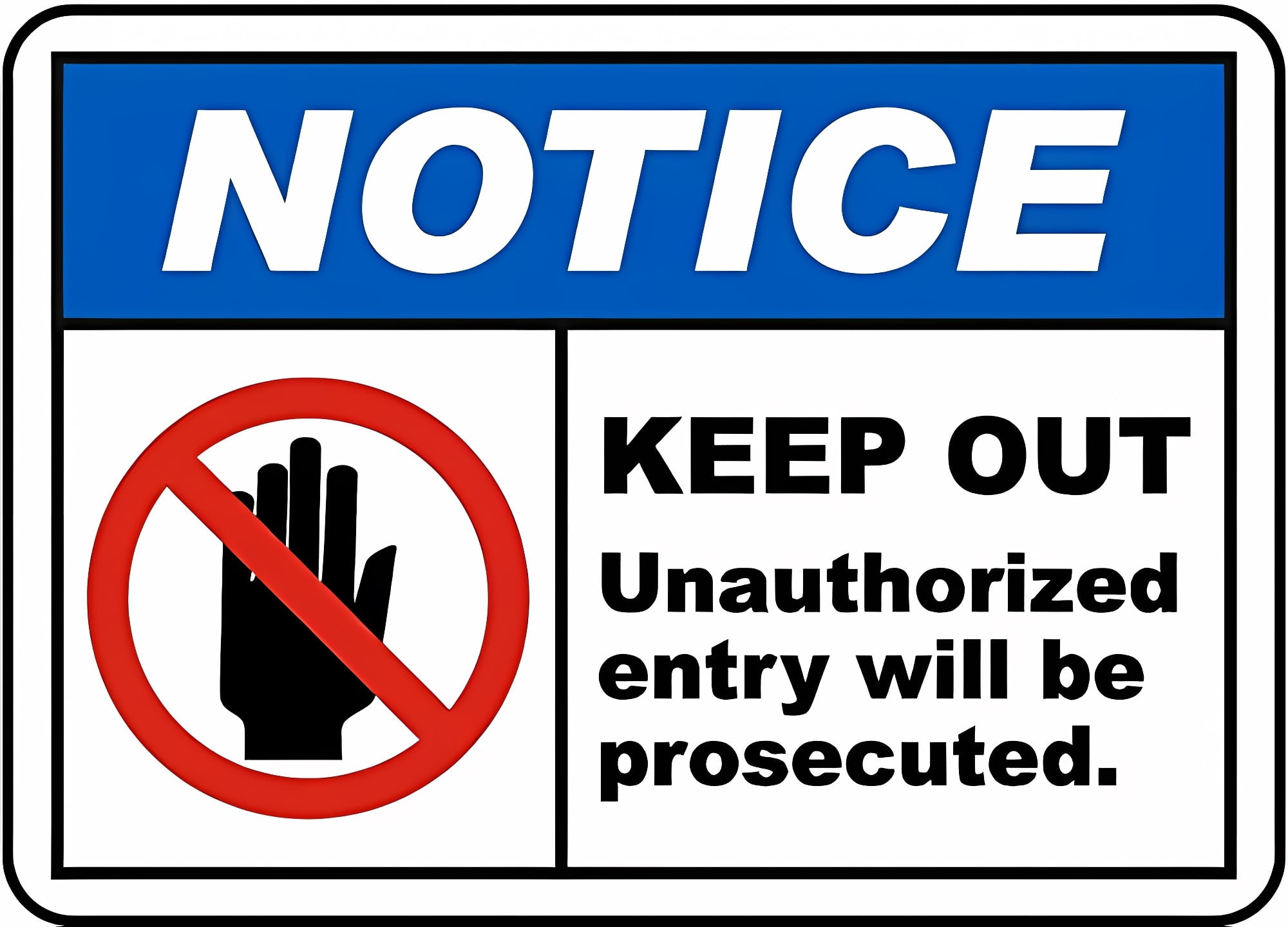 Notice Keep Out Unauthorized Entry Will Be Prosecuted Vintage Tin ...