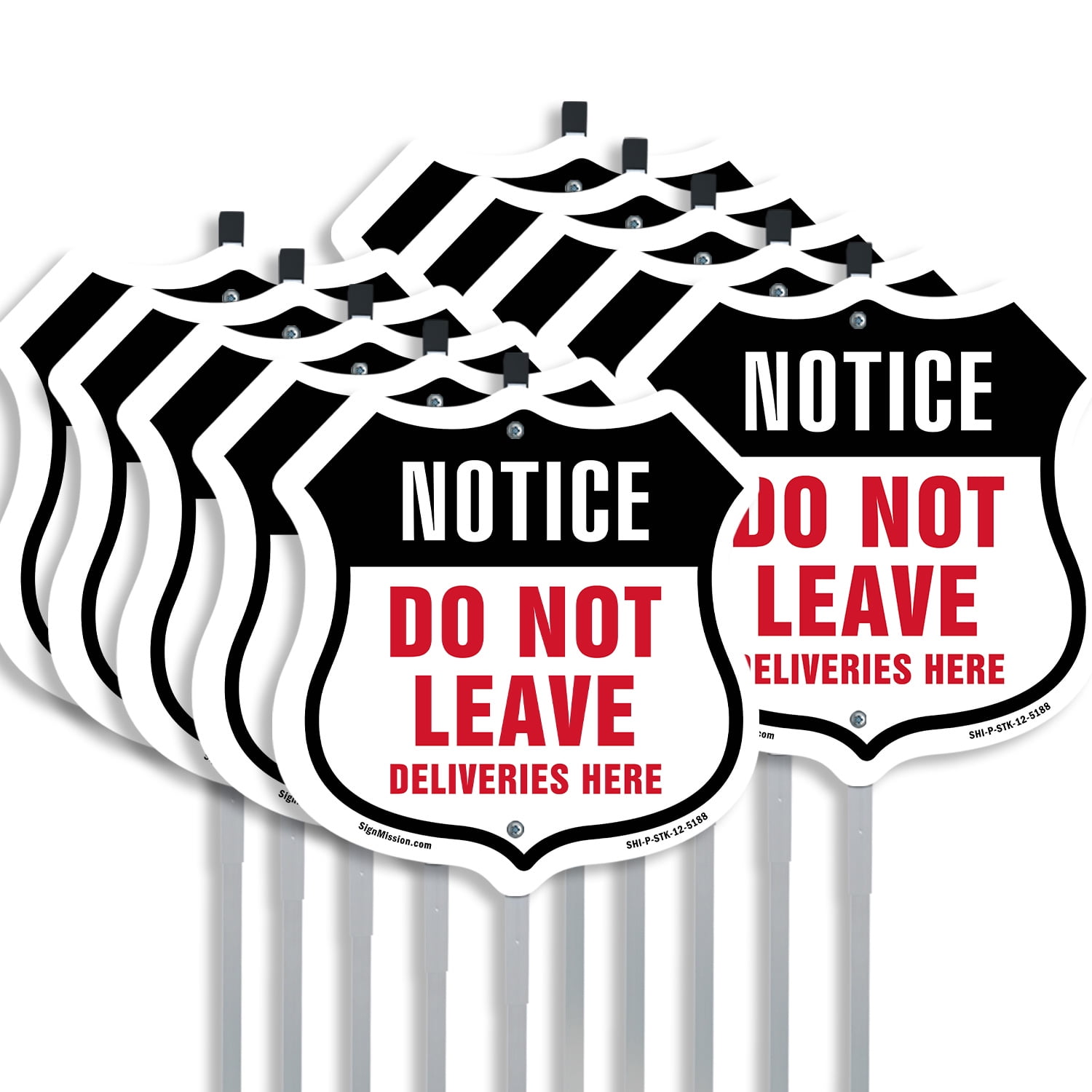 Notice Do Not Leave Deliveries Here (10 Pack) 12 inch X 12 inch Shield ...