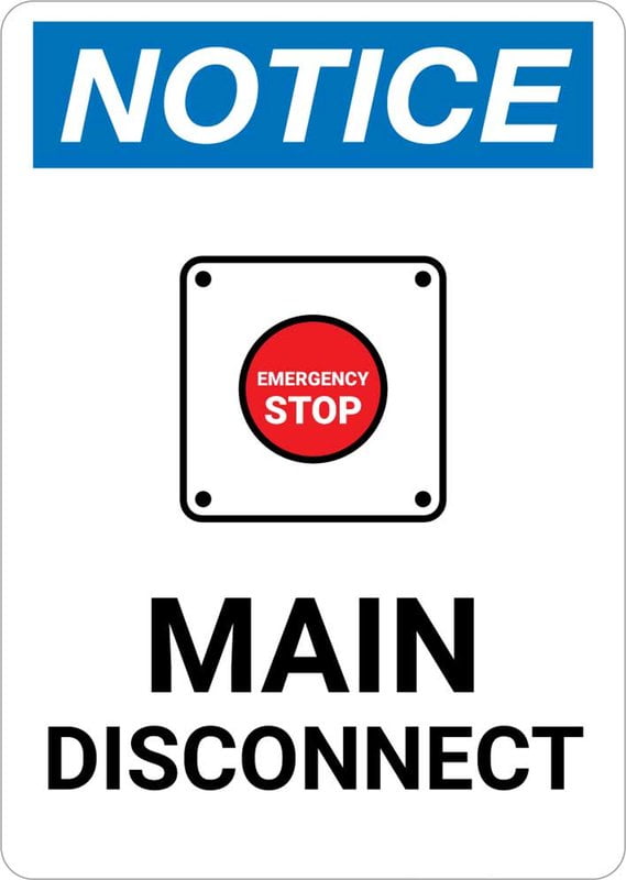 Notice Main Disconnect With Emergency Stop Icon Sign Home Kitchen Farm ...