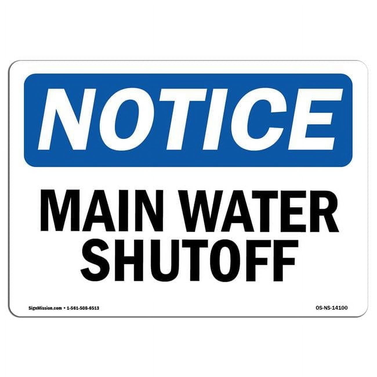 Notice Main Water Shutoff OSHA Decal Sign - Walmart.com
