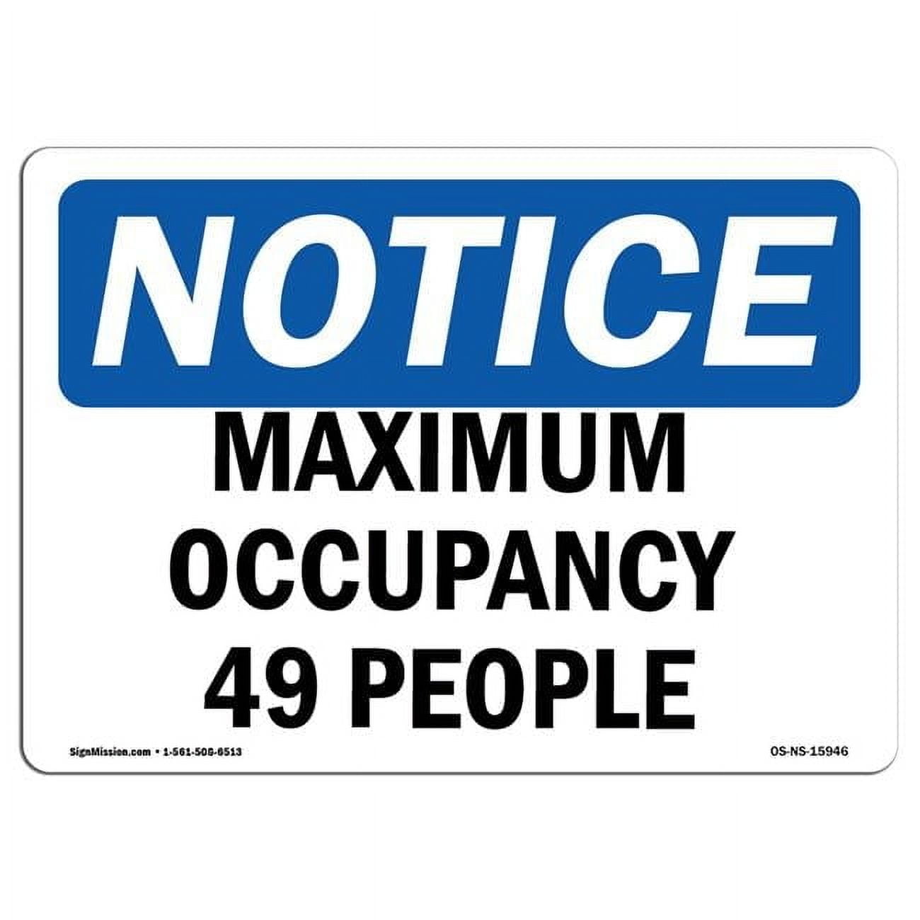 Notice Maximum Occupancy 49 People OSHA Plastic Sign - Walmart.com