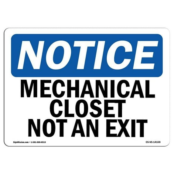 Notice Mechanical Closet Not An Exit OSHA Decal Sign - Walmart.com