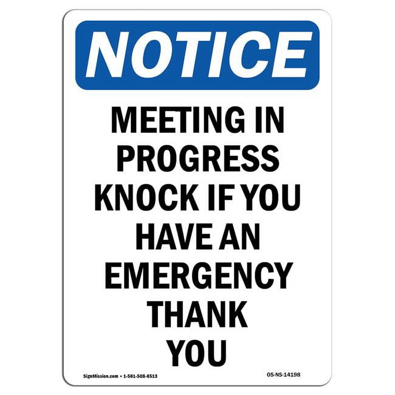 Notice Meeting in Progress Knock If You OSHA Decal Sign - Walmart.com