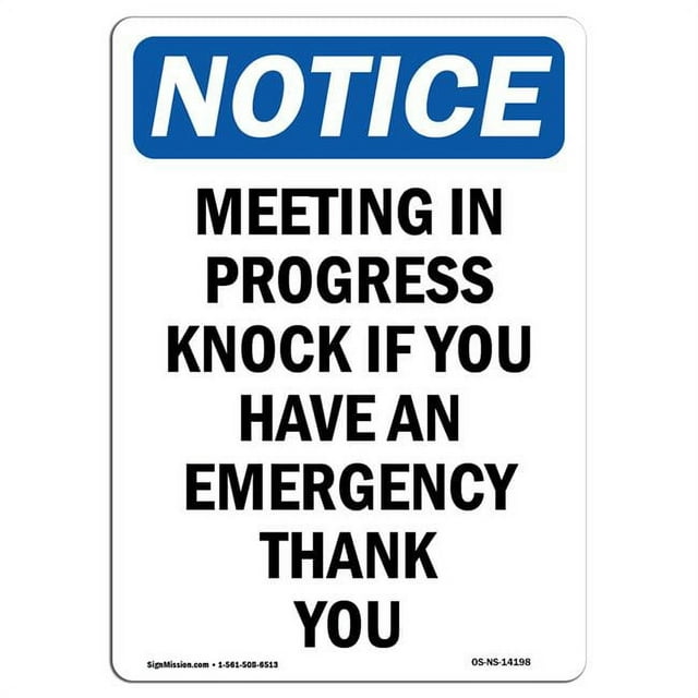 Notice Meeting in Progress Knock If You OSHA Decal Sign - Walmart.com