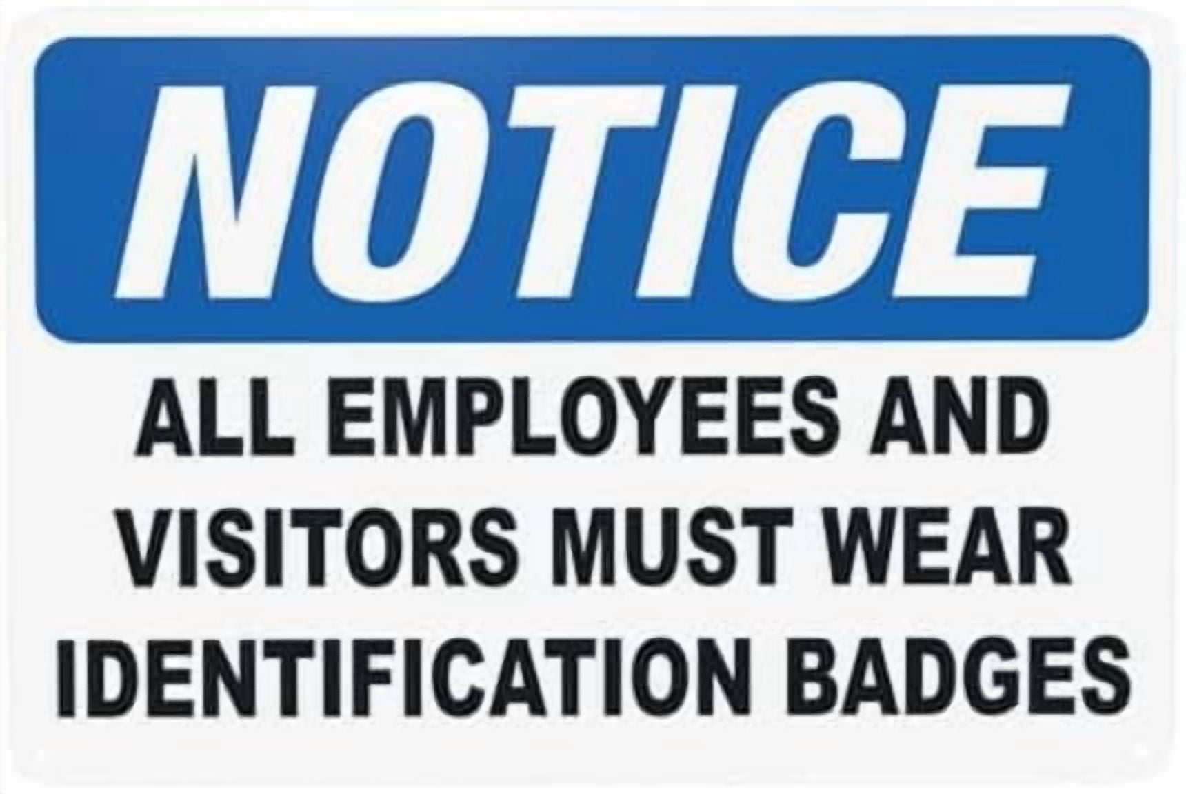 Notice Must Wear Identification Badges Warning Sign, Visitor Security ...