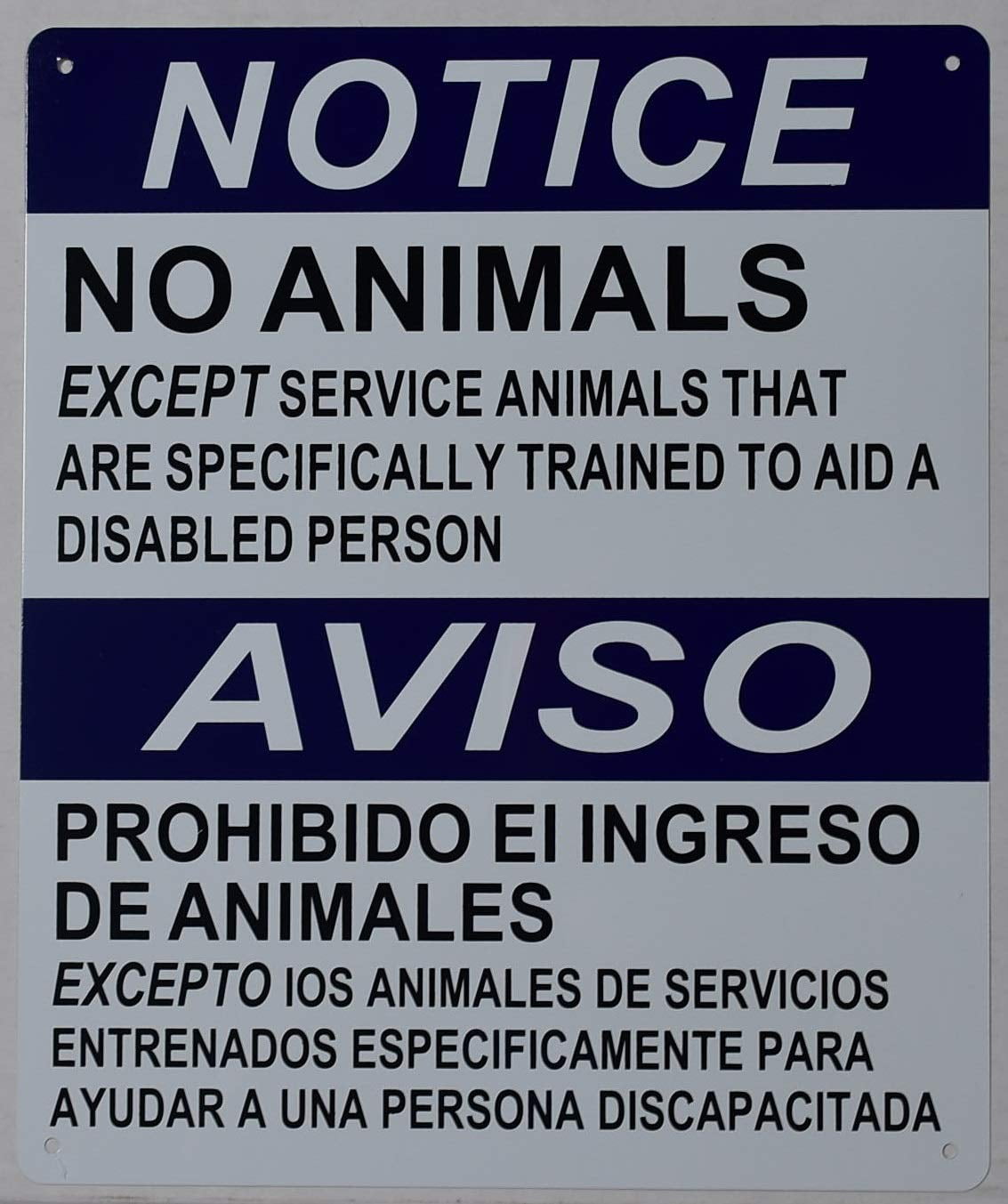 Notice NO Animals Allowed Service Animals ONLY Sign with English ...