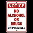 Notice No Alcohol Or Drugs On Premises METAL Size: 16 x 12 Inch Sign ...