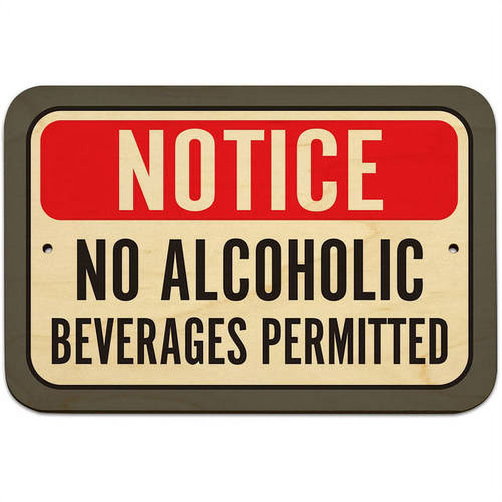 Notice No Alcoholic Beverages Permitted Sign - Walmart.com
