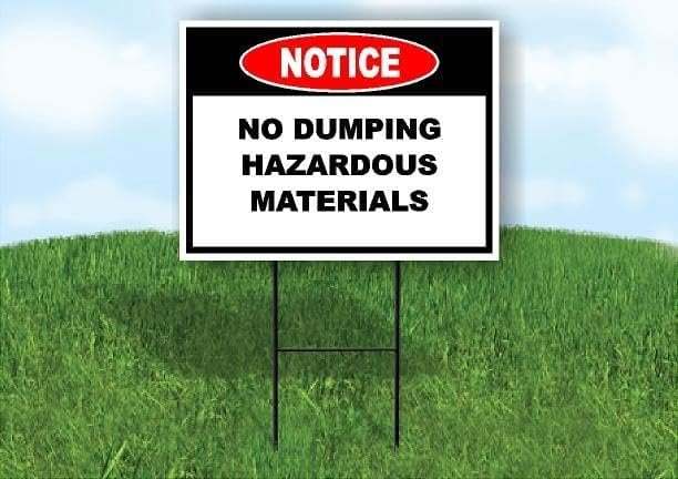 Notice No Dumping Hazardous Materials Double Sided 18 in x 24 in Yard ...