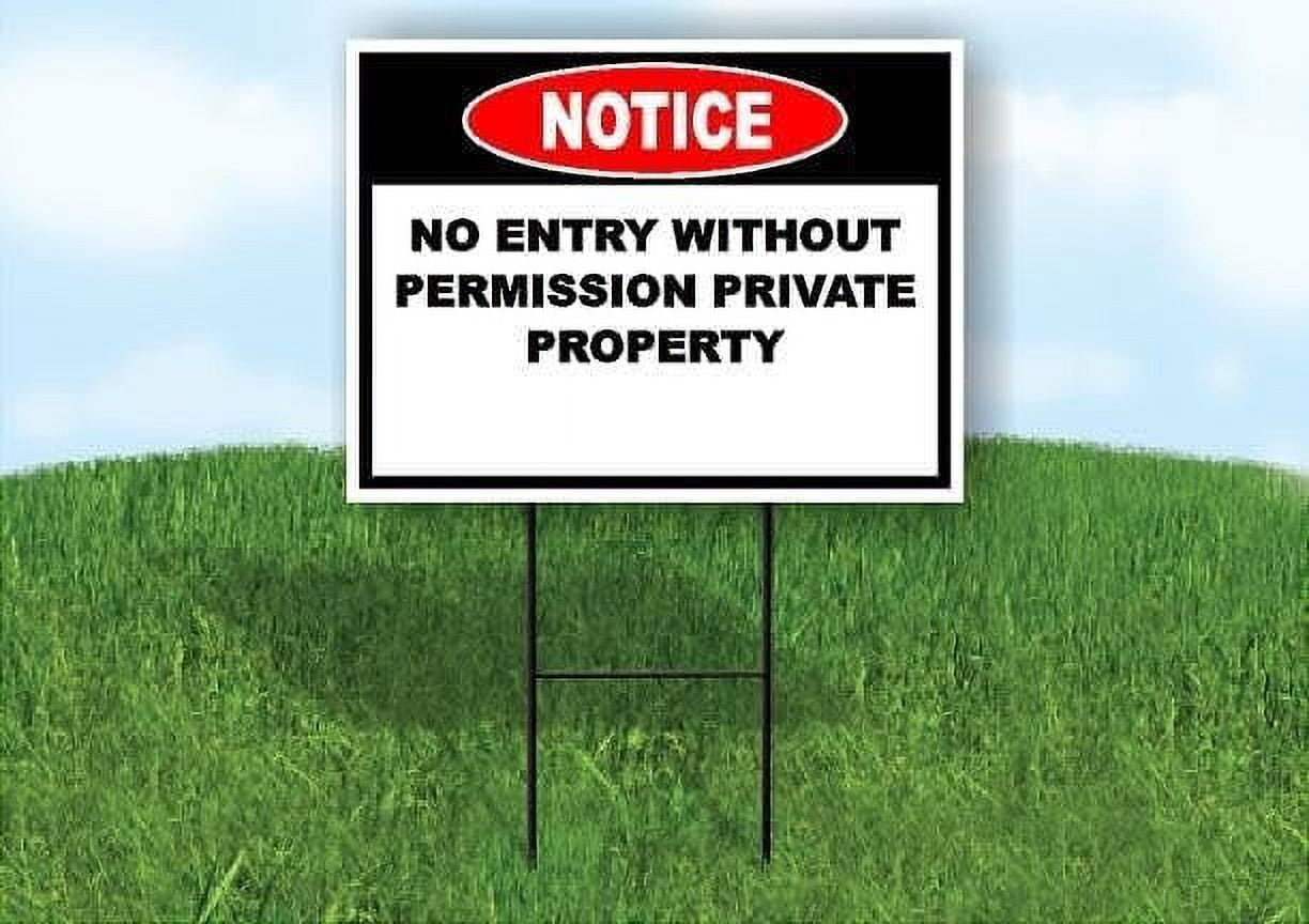 Notice No Entry Permission Private Property Double Sided 18 in x 24 in ...