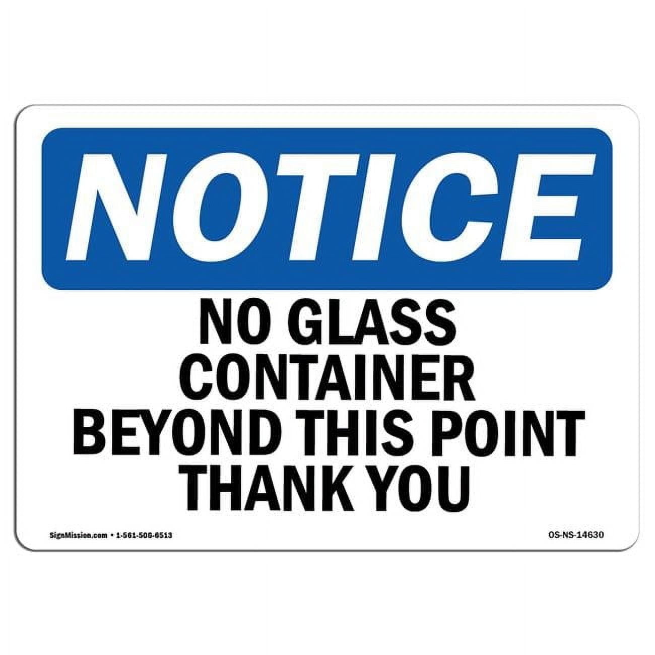 Notice No Glass Containers Beyond This Point Thank You OSHA Sign ...
