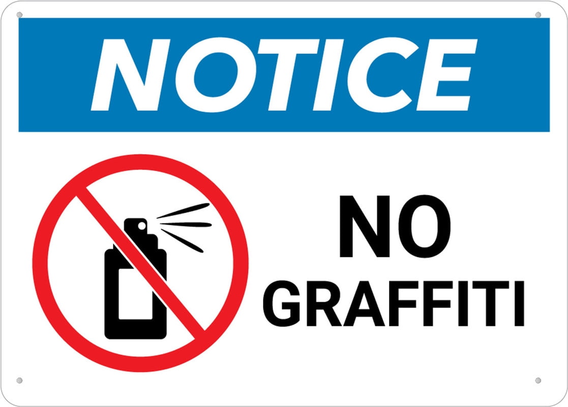 Notice No Graffiti With Symbol Sign 8X12 Inch Rust Free Aluminum,Uv Ink ...