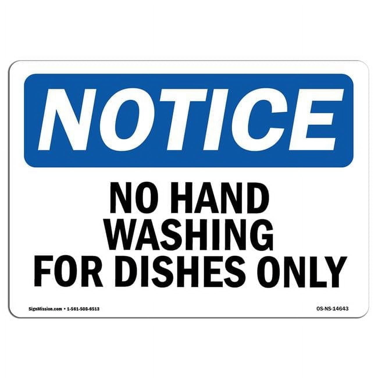 Notice No Hand Washing for Dishes Only OSHA Sign - Walmart.com