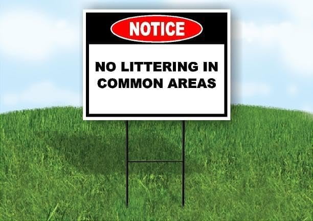 Notice No Littering in Common Areas Double Sided 18 in x 24 in Yard ...